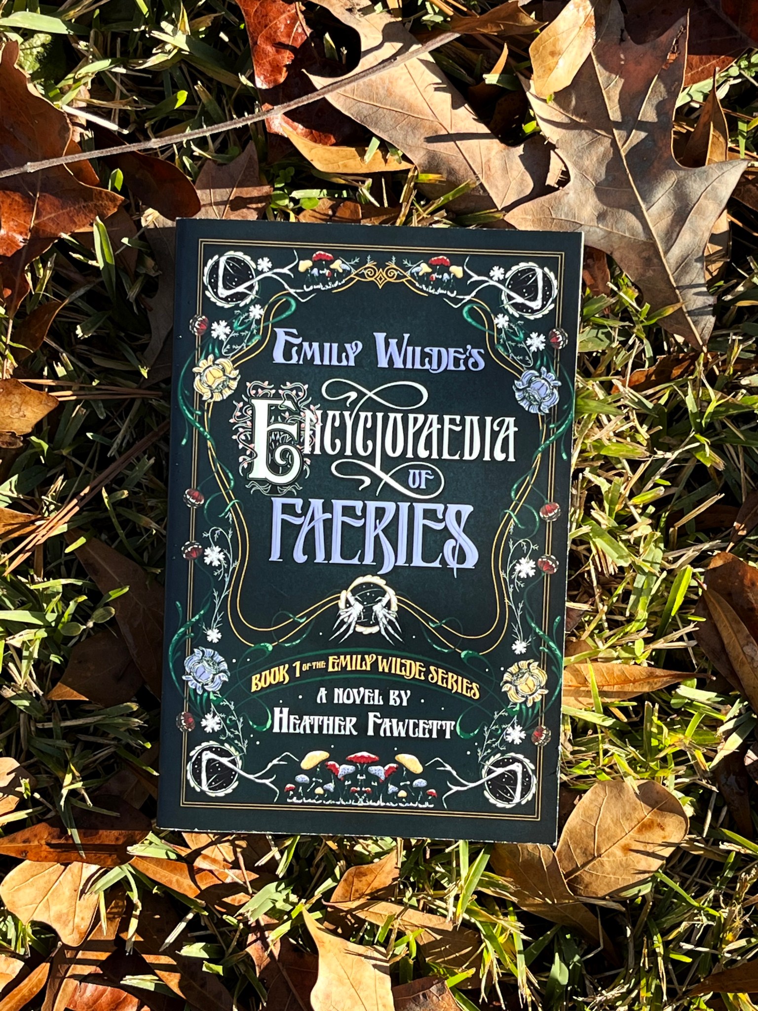 Emily Wilde's Encyclopaedia of Faeries - Wildwood Reads